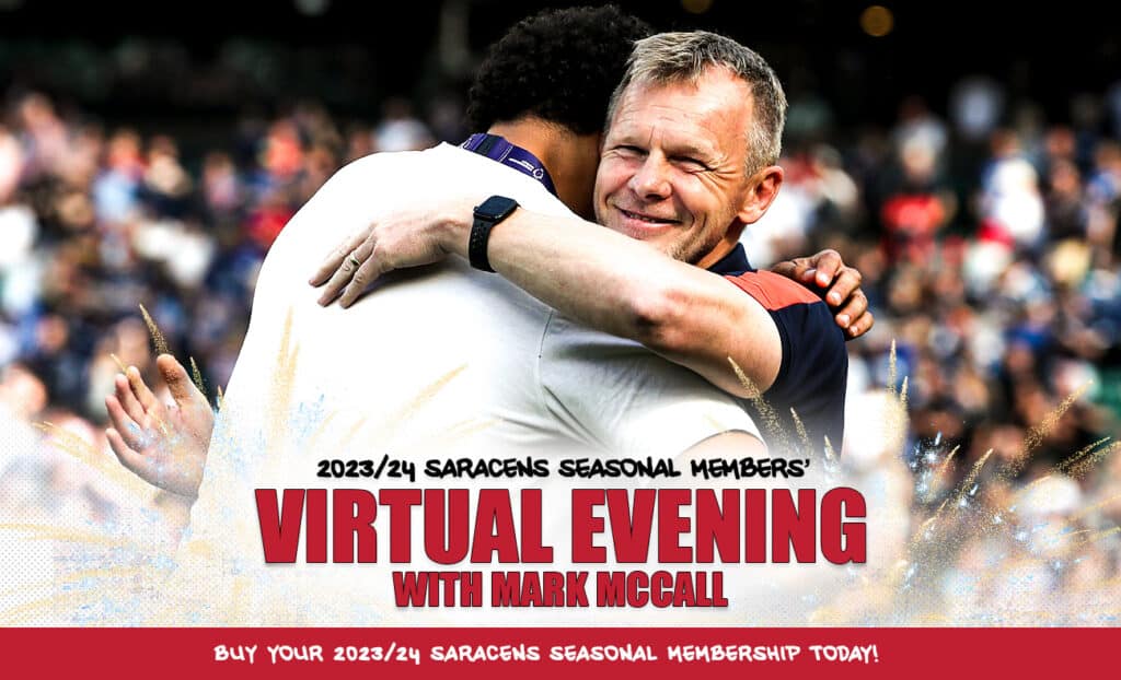 A VIRTUAL EVENING WITH MARK MCCALL - Saracens